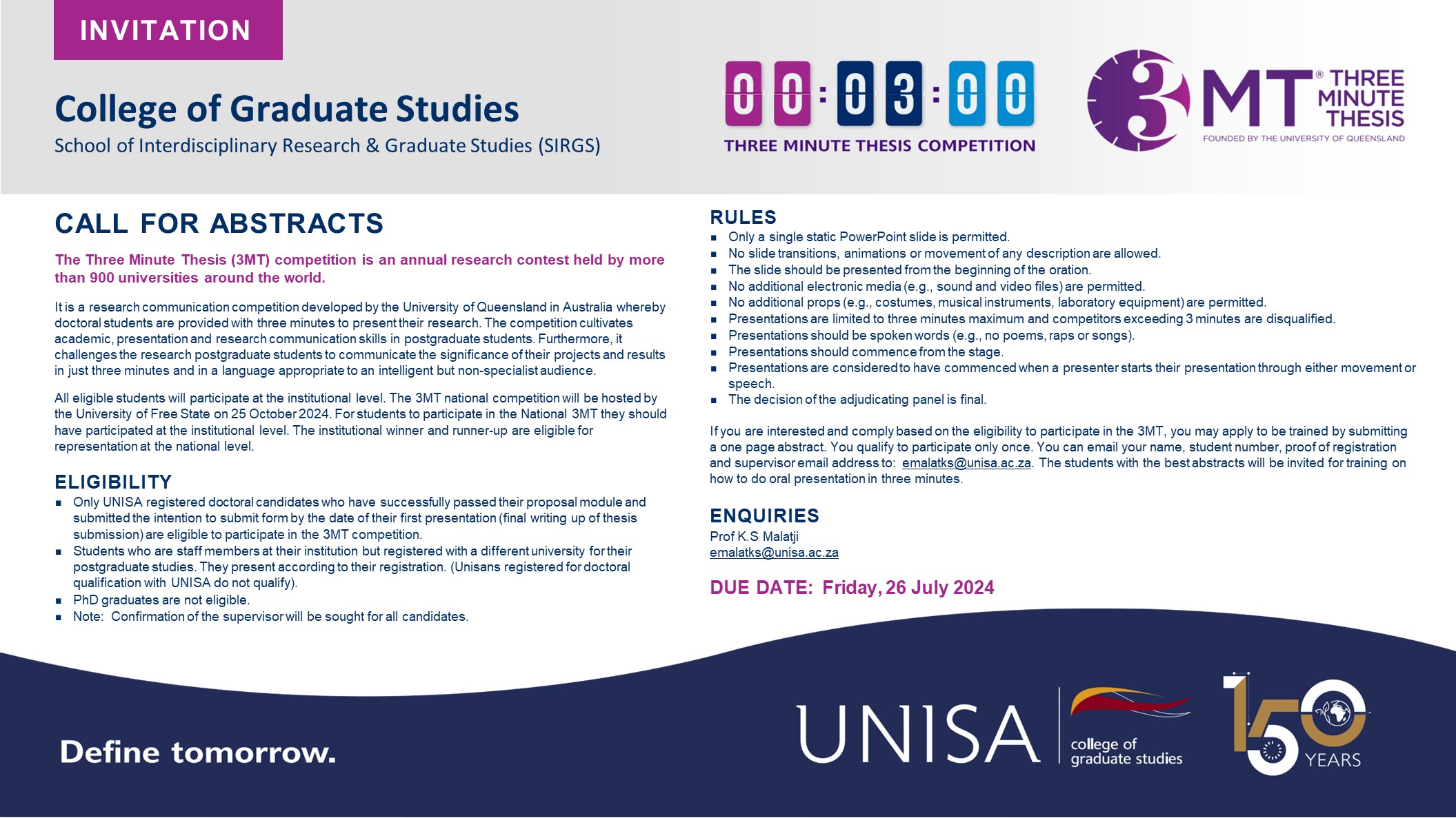 Call for abstracts: Three Minute Thesis (3MT) competition. The deadline for submissions is ...